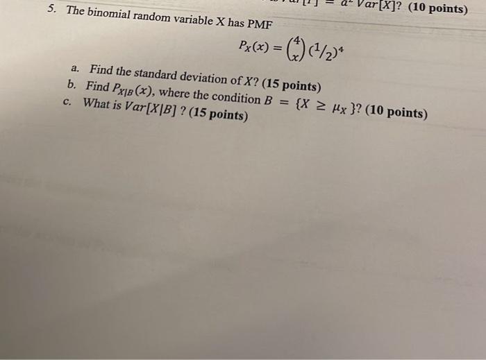 Solved 5. The binomial random variable X has PMF | Chegg.com