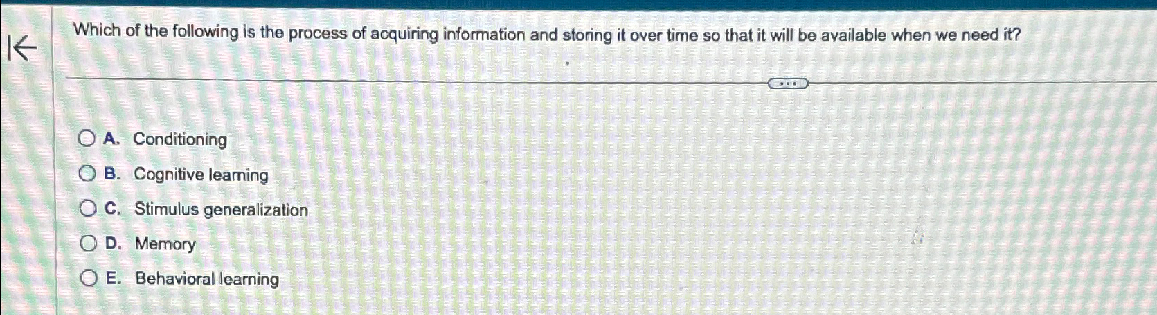 Solved Which of the following is the process of acquiring | Chegg.com