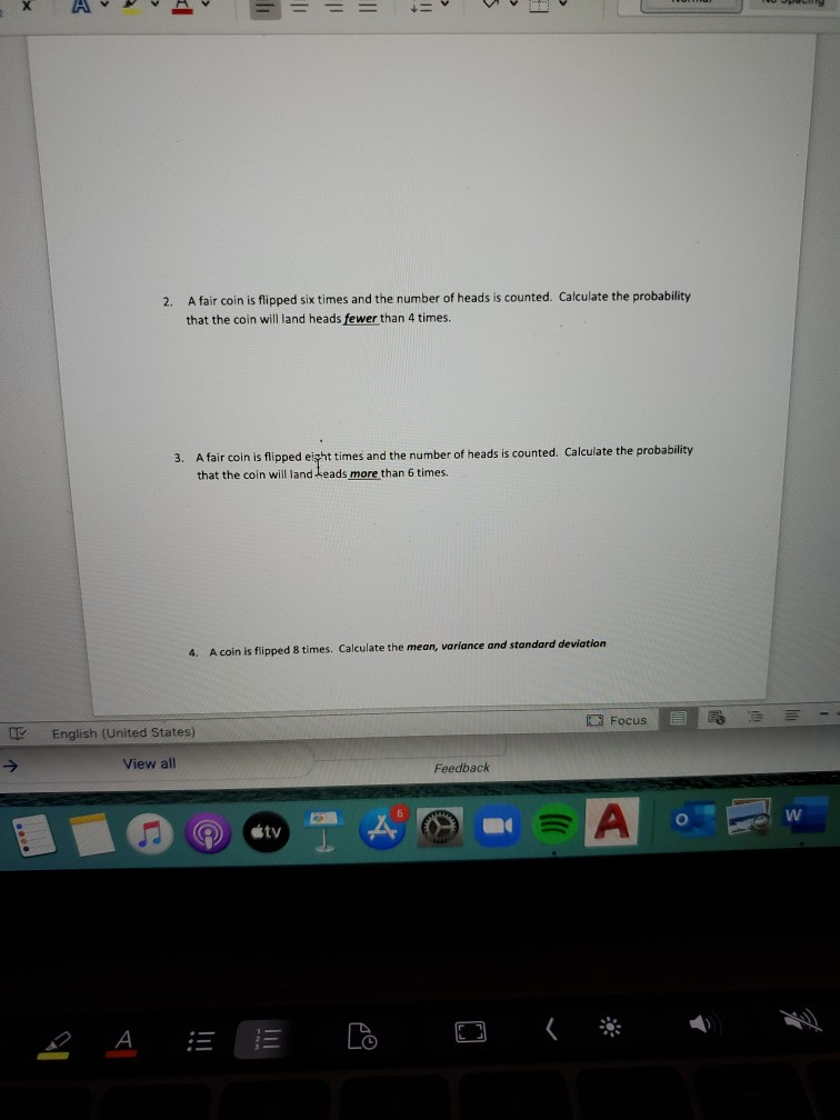 Solved 2 A fair coin is flipped six times and the number of | Chegg.com