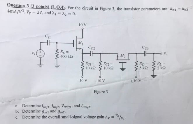 Solved Question 3 (3 ﻿points) (L.O.4): For the circuit in | Chegg.com