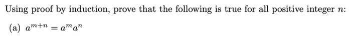 Solved Using proof by induction, prove that the following is | Chegg.com