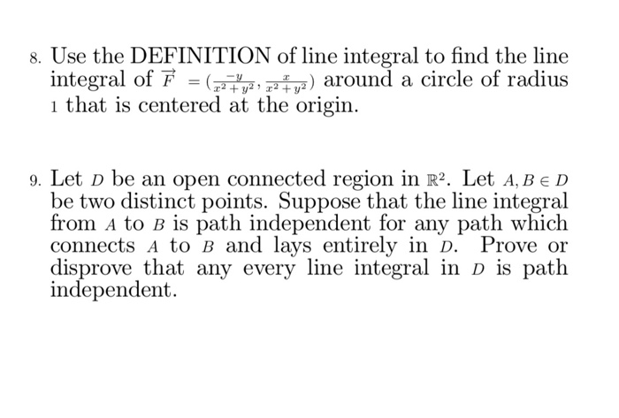 Solved 8. Use the DEFINITION of line integral to find the | Chegg.com