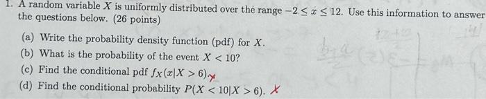 Solved 1. A random variable X is uniformly distributed over | Chegg.com