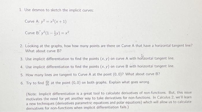 Solved 1. Use desmos to sketch the implicit curves: Curve A: | Chegg.com