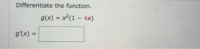 Solved Differentiate the function. g(x) = 2x2 - 8x + 19 g'w | Chegg.com