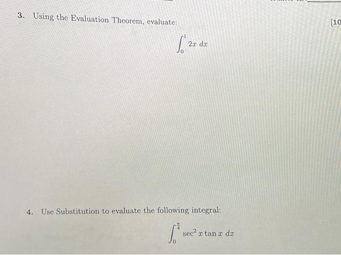 Solved 3 Using The Evaluation Theorem Evaluate ∫012xdx 4