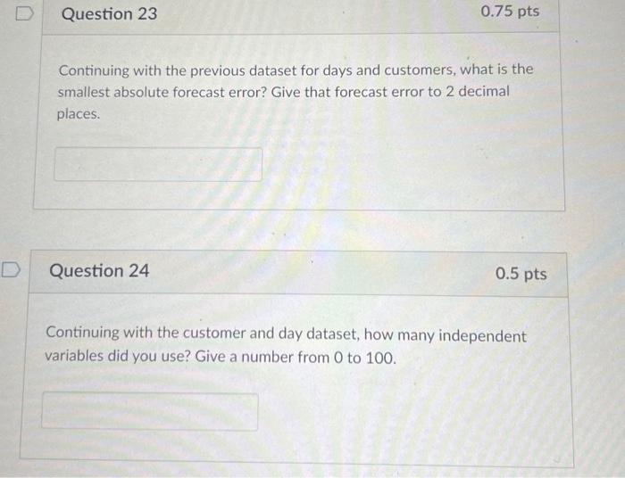 Solved Continuing with the previous dataset for days and | Chegg.com