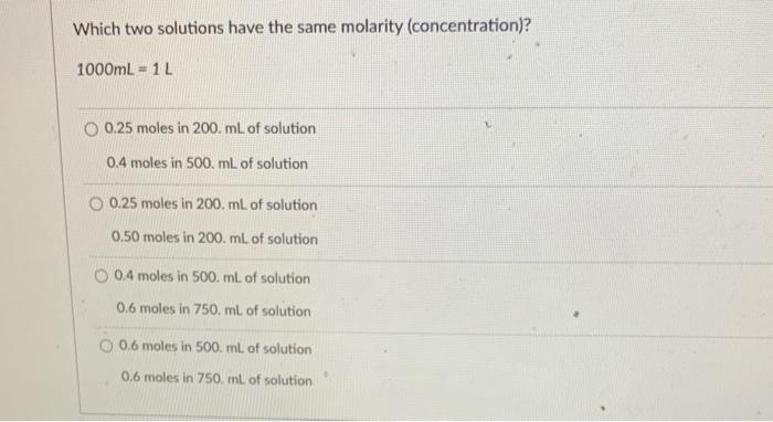 Solved Which two solutions have the same molarity | Chegg.com