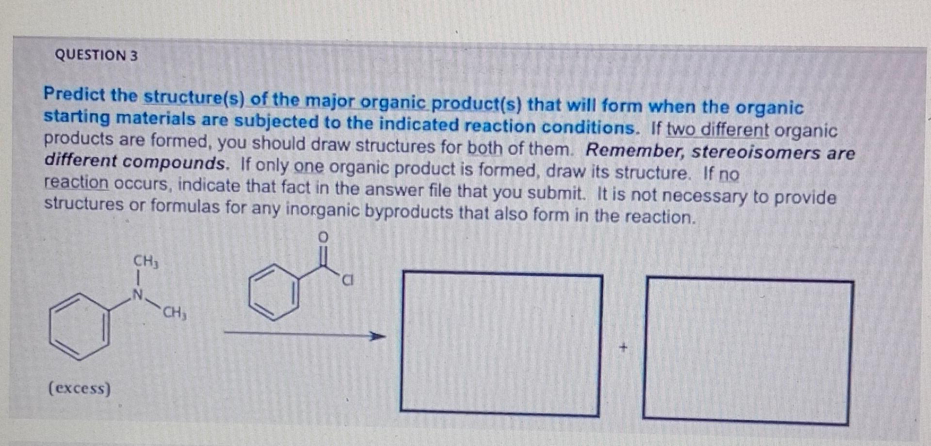 Solved QUESTION 3Predict the structure(s) ﻿of the major | Chegg.com
