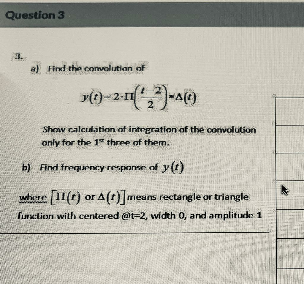 Solved Question 3 a) Find the convolution of | Chegg.com