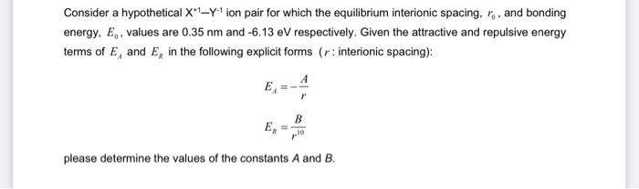Solved Consider a hypothetical X*_Yion pair for which the | Chegg.com