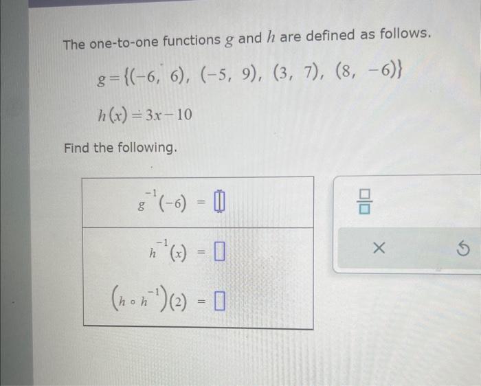 Solved The one-to-one functions g and h are defined as | Chegg.com