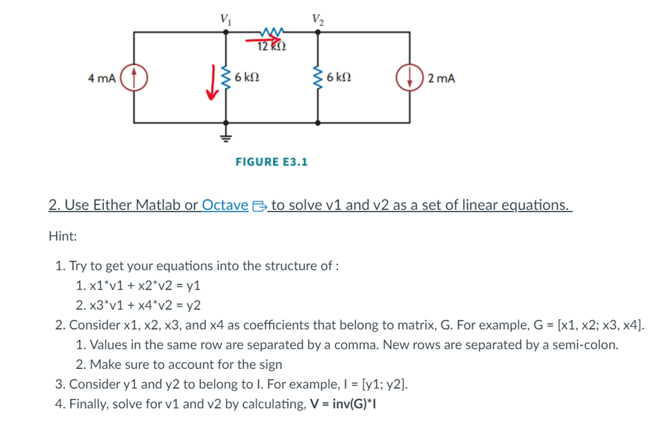 Solved Use Either Matlab or Octave G ﻿to solve v1 ﻿and v2 | Chegg.com