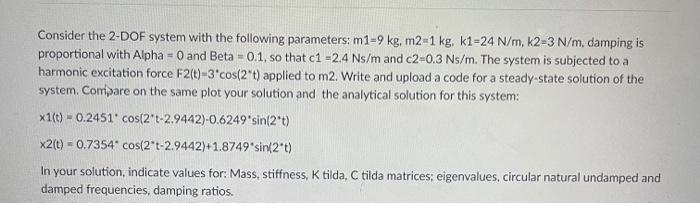 Consider the 2-DOF system with the following | Chegg.com