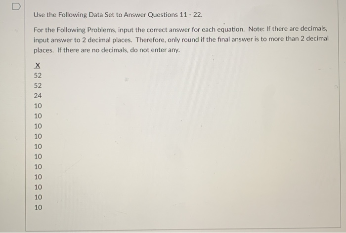 Solved U Use the following Data Set to Answer Questions 11 - | Chegg.com