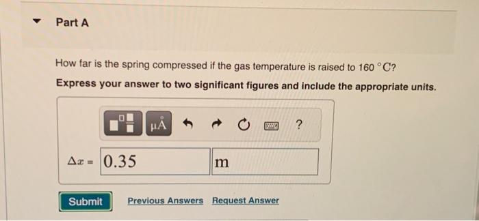 Solved How far is the spring compressed if the gas | Chegg.com