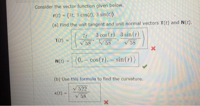 Solved Consider the vector function given below. r(t) = (7t, | Chegg.com