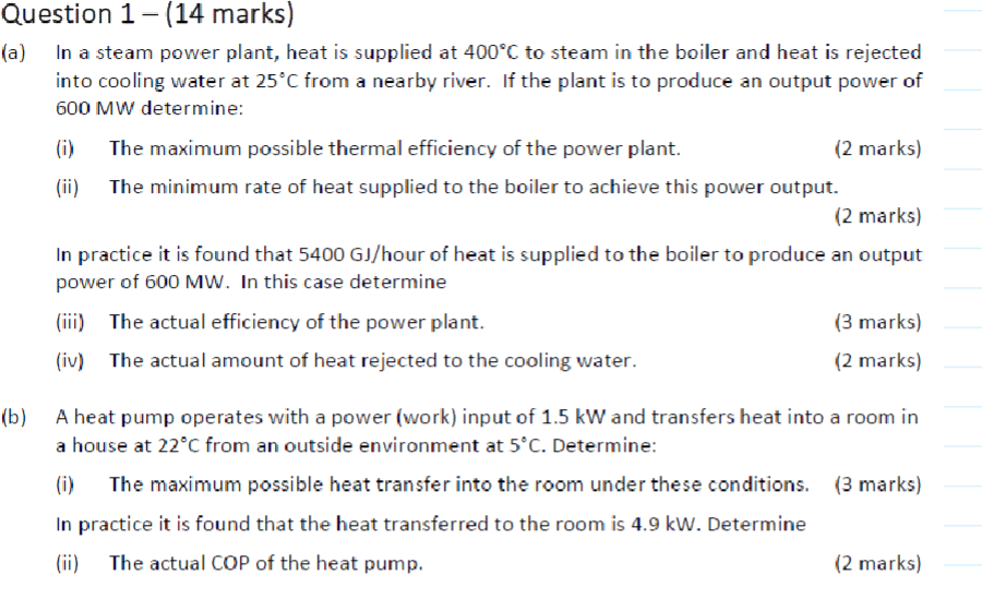 Solved Question 1 - (14 ﻿marks)(a) ﻿In a steam power plant, | Chegg.com