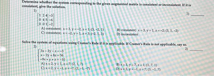 Solved Determine whether the system corresponding to the | Chegg.com