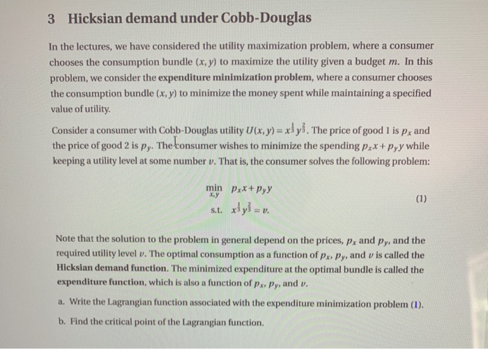 Solved 3 Hicksian demand under Cobb-Douglas In the lectures, | Chegg.com