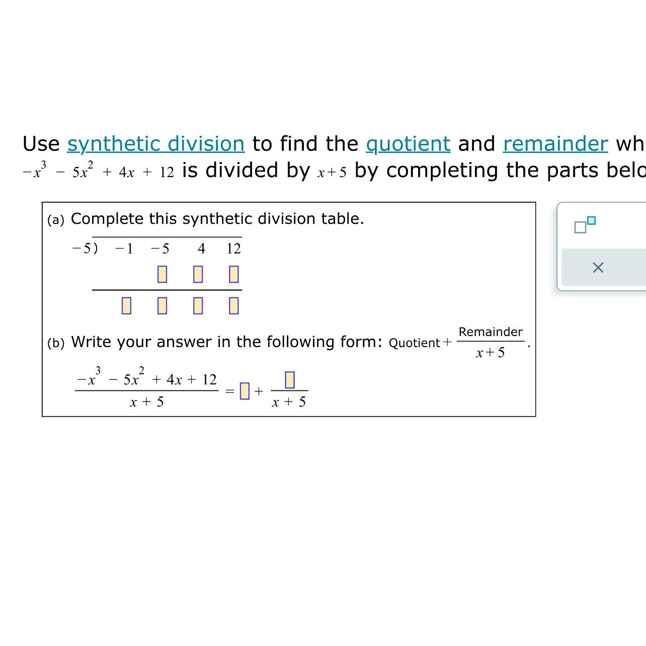 Solved Use synthetic division to find the quotient and | Chegg.com