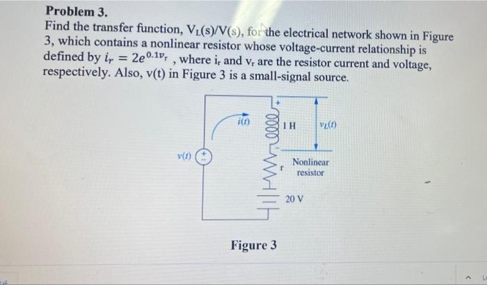 Solved Problem 3. Find the transfer function, VL(s)/V(s), | Chegg.com
