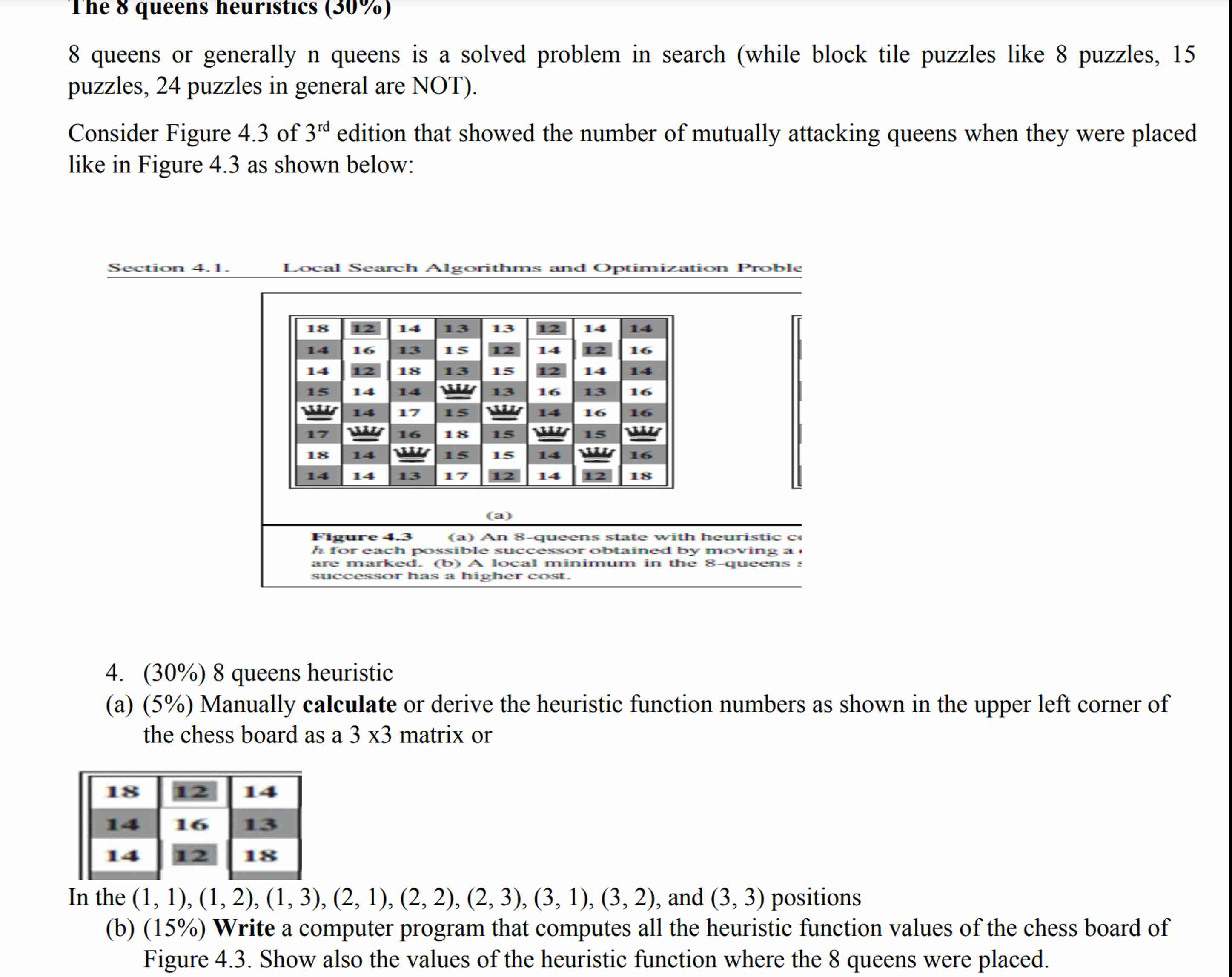 Solved (30%)8 ﻿queens heuristic(a) (5%) ﻿Manually calculate | Chegg.com