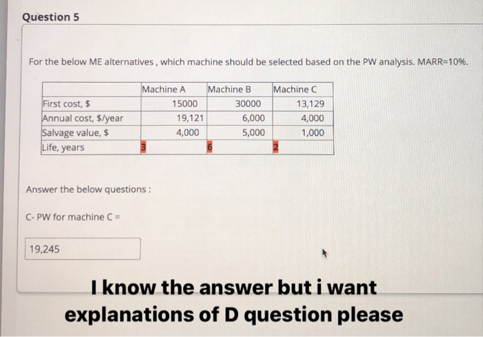 Solved Question 6 5 po D- Based on the PW value you got in | Chegg.com