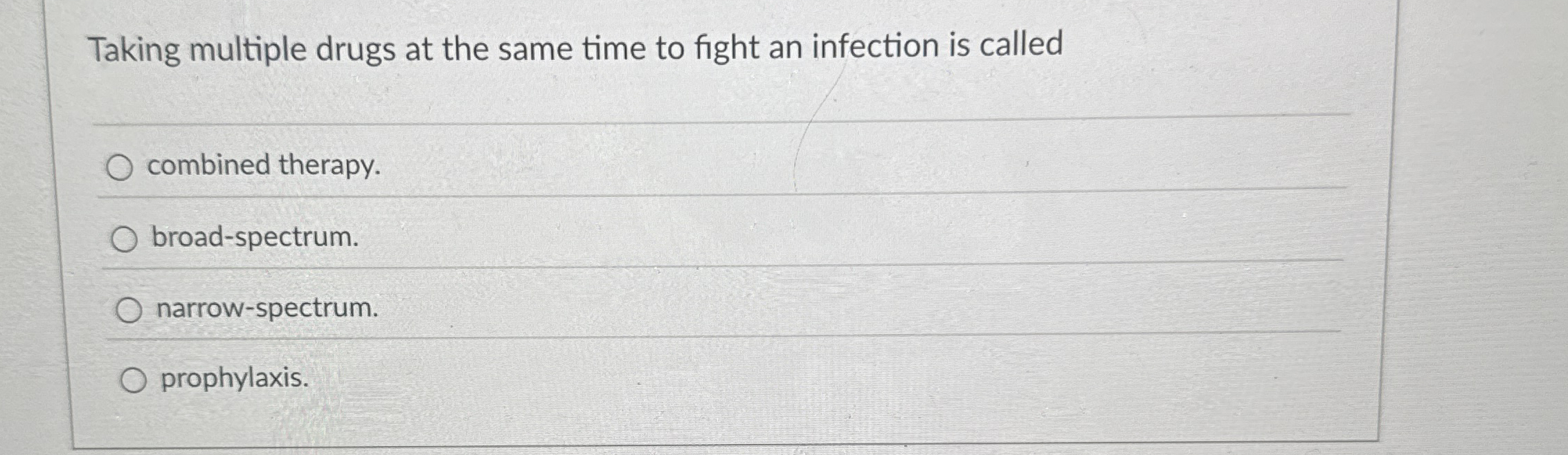 Solved Taking multiple drugs at the same time to fight an | Chegg.com