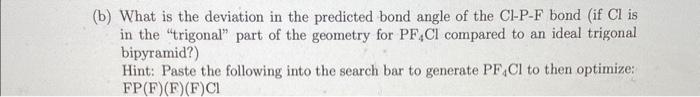 Solved (b) What is the deviation in the predicted bond angle | Chegg.com