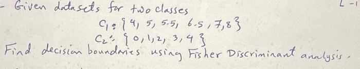 Solved Given datasets for two classes | Chegg.com