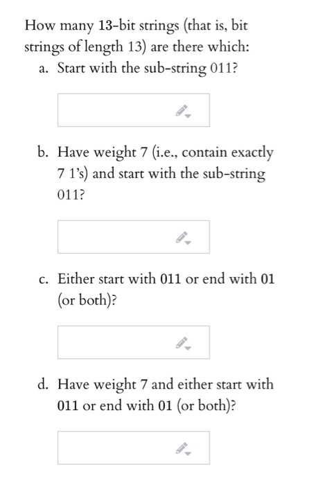 Solved How many 13-bit strings (that is, bit strings of | Chegg.com