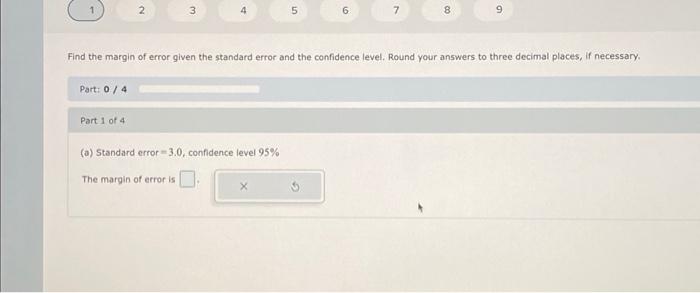 Solved Find the margin of error given the standard error and | Chegg.com