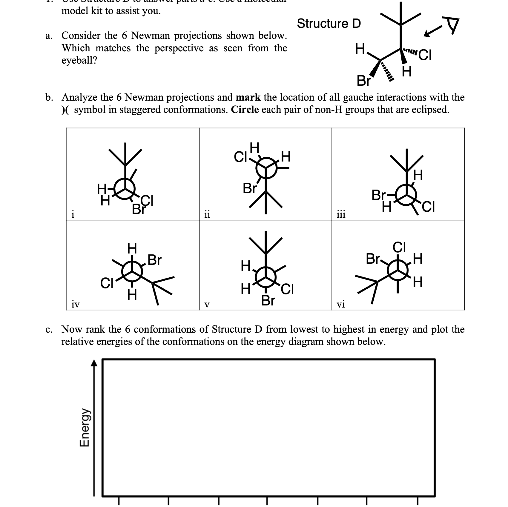 a. ﻿Consider the 6 ﻿Newman projections shown below. | Chegg.com