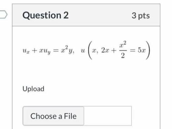 Solved Question 2 3 pts Uz + wuy = 2’y, u u (2, 20+ i = 50) | Chegg.com Solved Question 2 3 pts Uz + wuy = 2’y, u u (2, 20+ i = 50) | Chegg.com