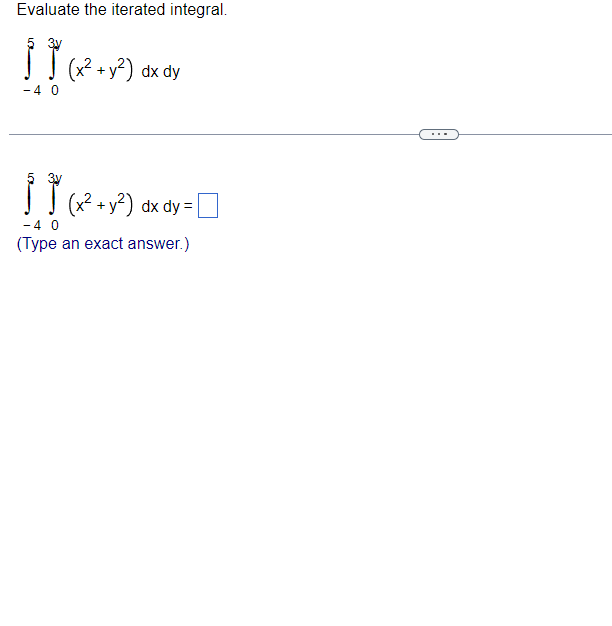 Solved Evaluate the iterated | Chegg.com
