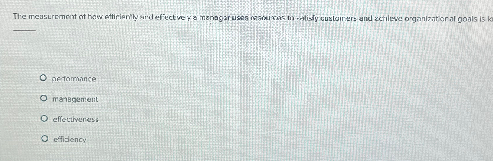 Solved The measurement of how efficiently and effectively a | Chegg.com