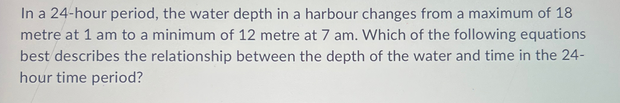 Solved In a 24-hour period, the water depth in a harbour | Chegg.com