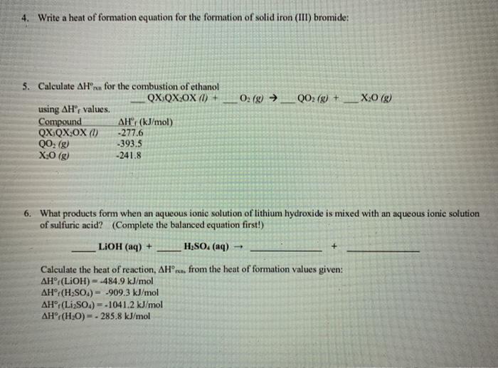 Solved 4. Write a heat of formation equation for the | Chegg.com