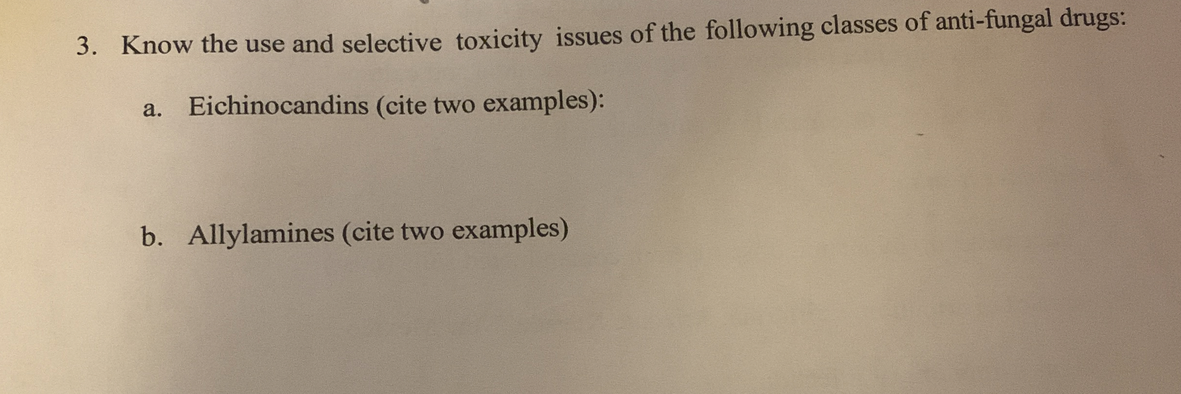 Solved Know the use and selective toxicity issues of the | Chegg.com