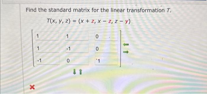Solved Find the standard matrix for the linear | Chegg.com