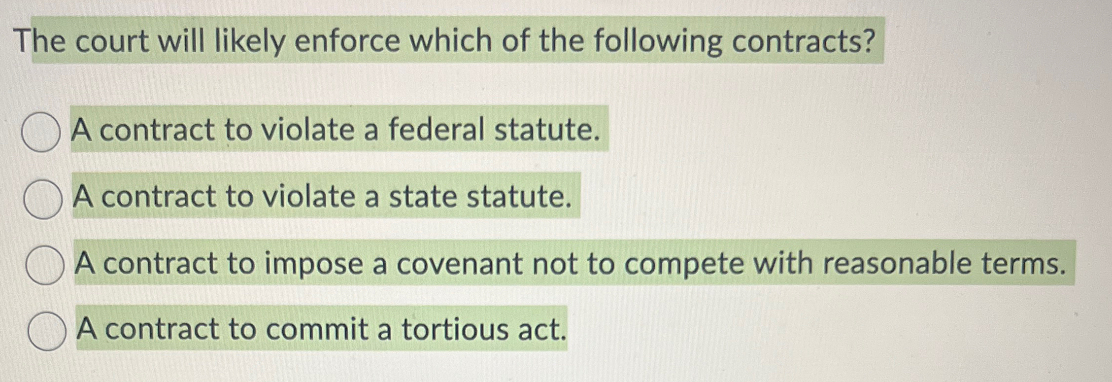 Solved The court will likely enforce which of the following | Chegg.com