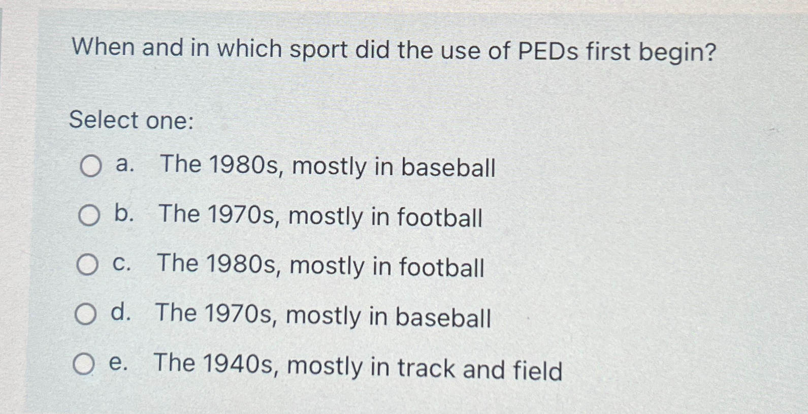 Solved When and in which sport did the use of PEDs first | Chegg.com