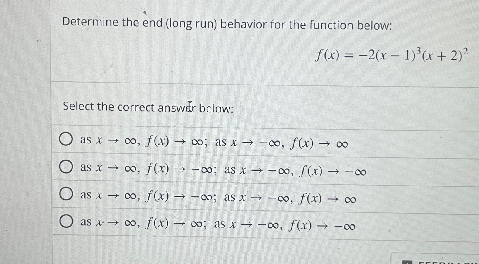 Solved Determine the end (long run) ﻿behavior for the | Chegg.com