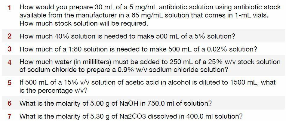 Solved 1 How would you prepare 30 mL of a 5mg/mL antibiotic | Chegg.com