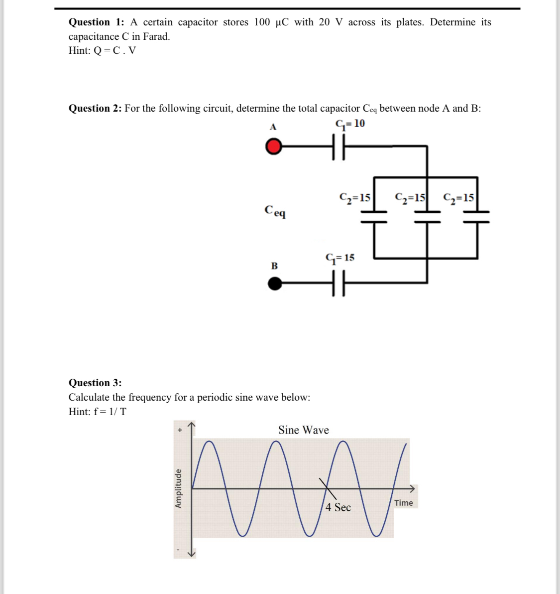 Solved Question 1: A certain capacitor stores 100μC ﻿with | Chegg.com