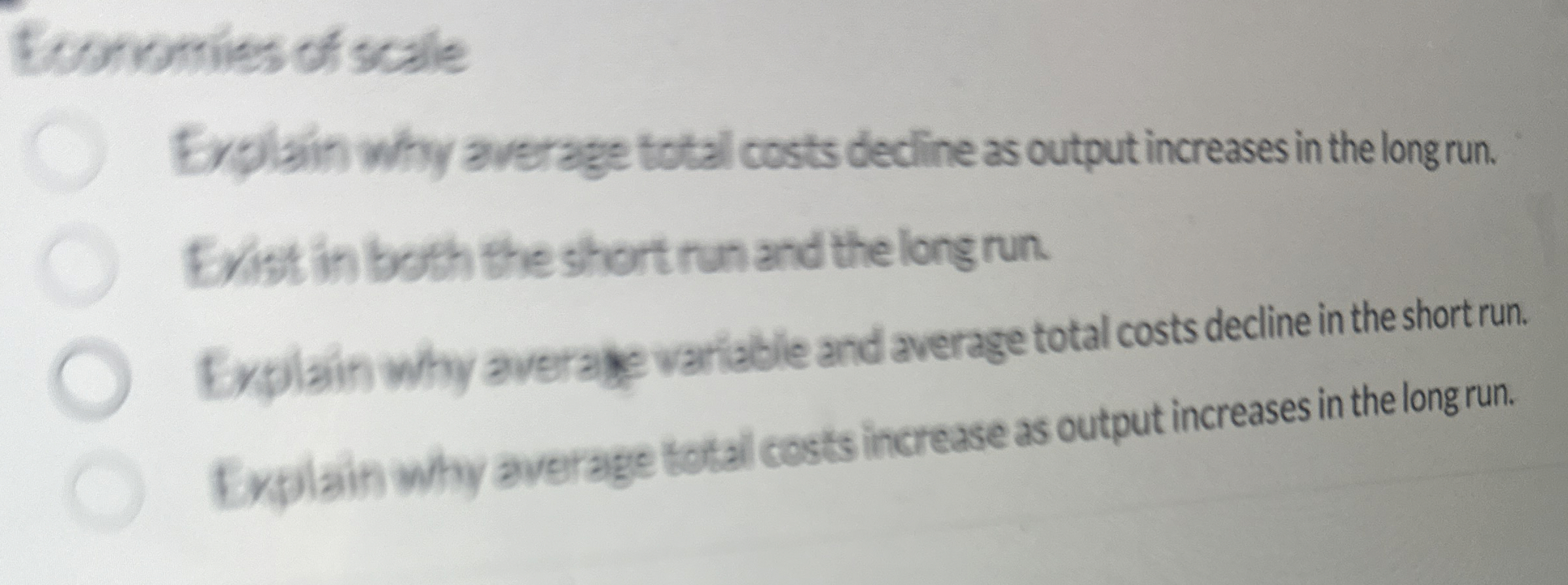 Solved Economies of scaleExplain why average total costs | Chegg.com