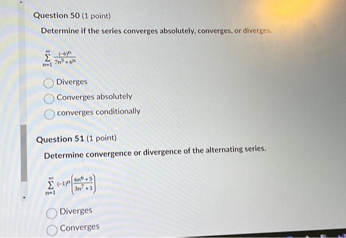 Solved Determine if the series converges absolutely, | Chegg.com