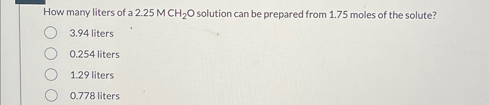 Solved How many liters of a 2.25MCH2O ﻿solution can be | Chegg.com