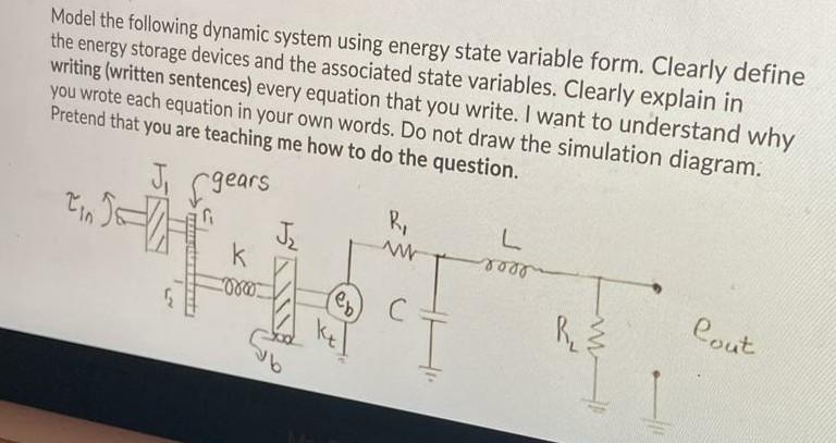 Solved Model the following dynamic system using energy state | Chegg.com